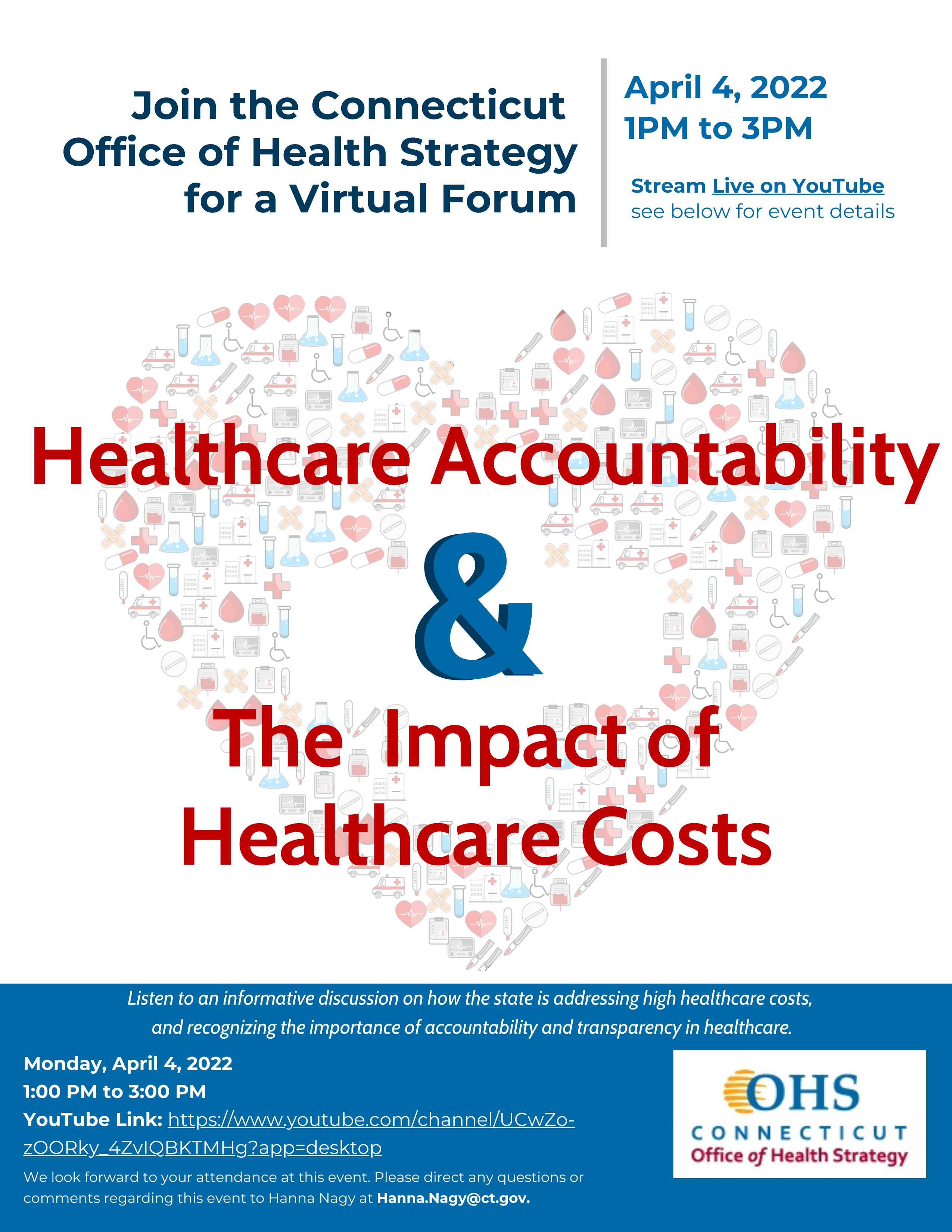 Healthcare Accountability and Impact of Costs Forum